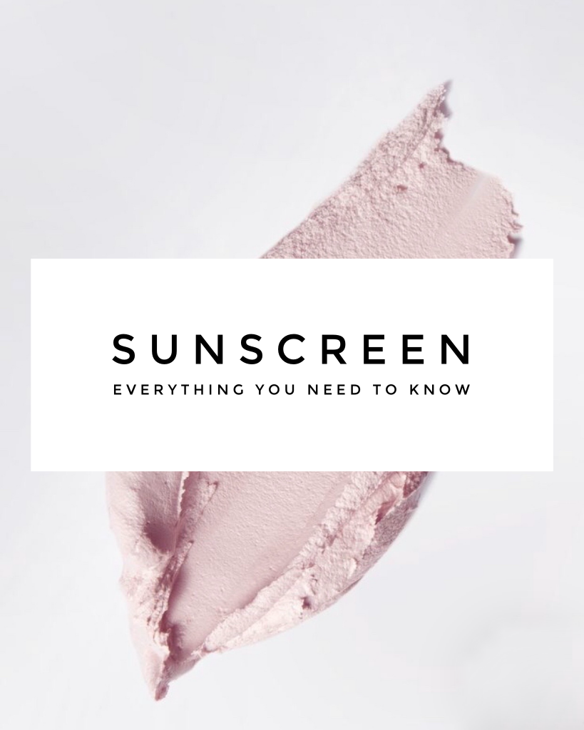 Sunscreen: Everything You Need To Know - Lauren Erro